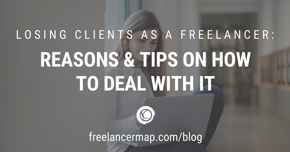 Losing Clients As A Freelancer: Reasons & Tips On How To Deal With It