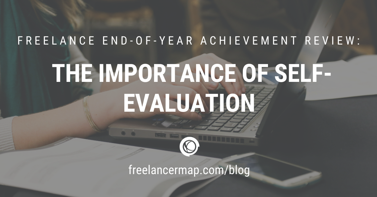 Freelance End-of-Year Review: The Importance of Self-Evaluation