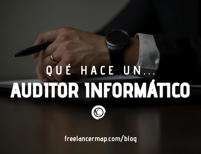 ¿Qué hace un auditor informático? | Perfiles profesionales en TI