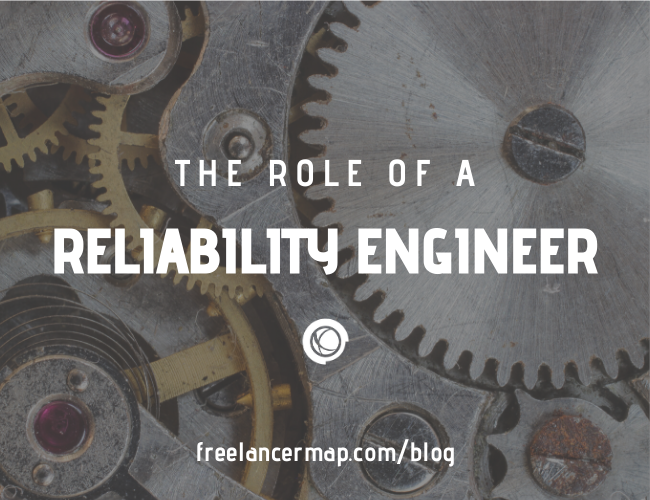 What does a Reliability Engineer do? - Career Insights and Job Profile