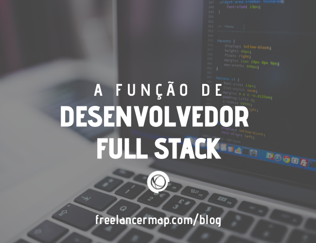 O que faz um desenvolvedor Full Stack? | Perfis profissionais em TI