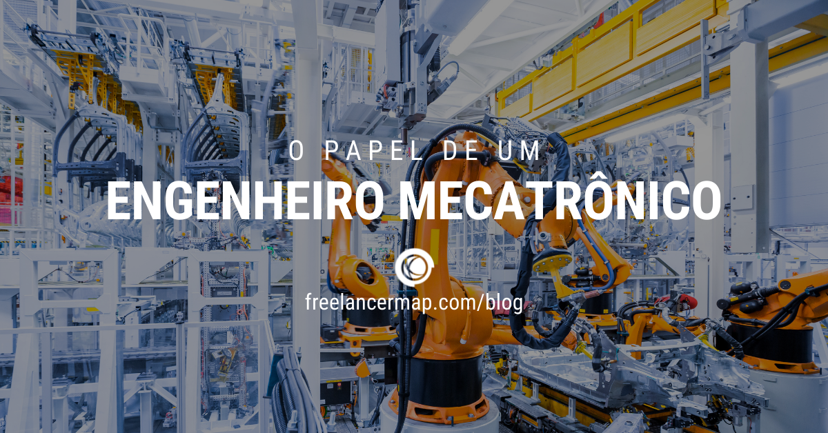 O que faz um engenheiro mecatrônico? | Perfis profissionais em TI