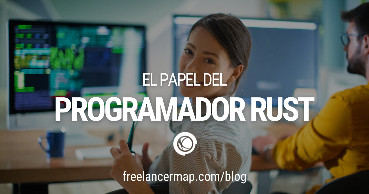 ¿Qué hace un programador Rust? | Perfiles en IT