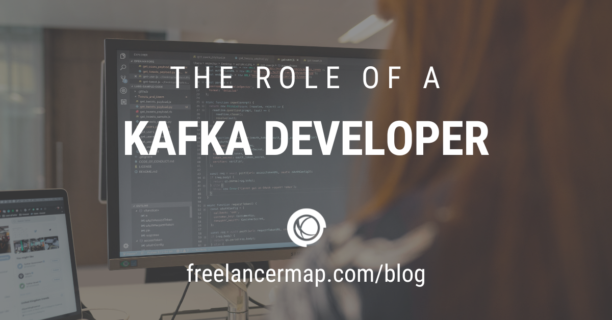 What Does A Kafka Developer Do? | Roles in IT