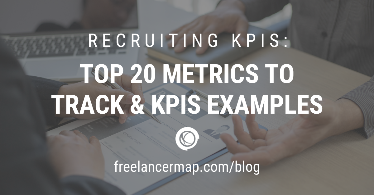 Recruiting KPIs: Top 20 Metrics to Track & KPIs Examples
