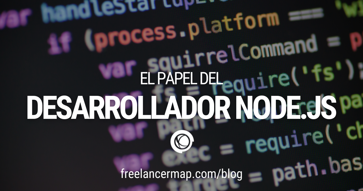 ¿Qué hace un desarrollador NodeJS? | Perfiles profesionales en IT