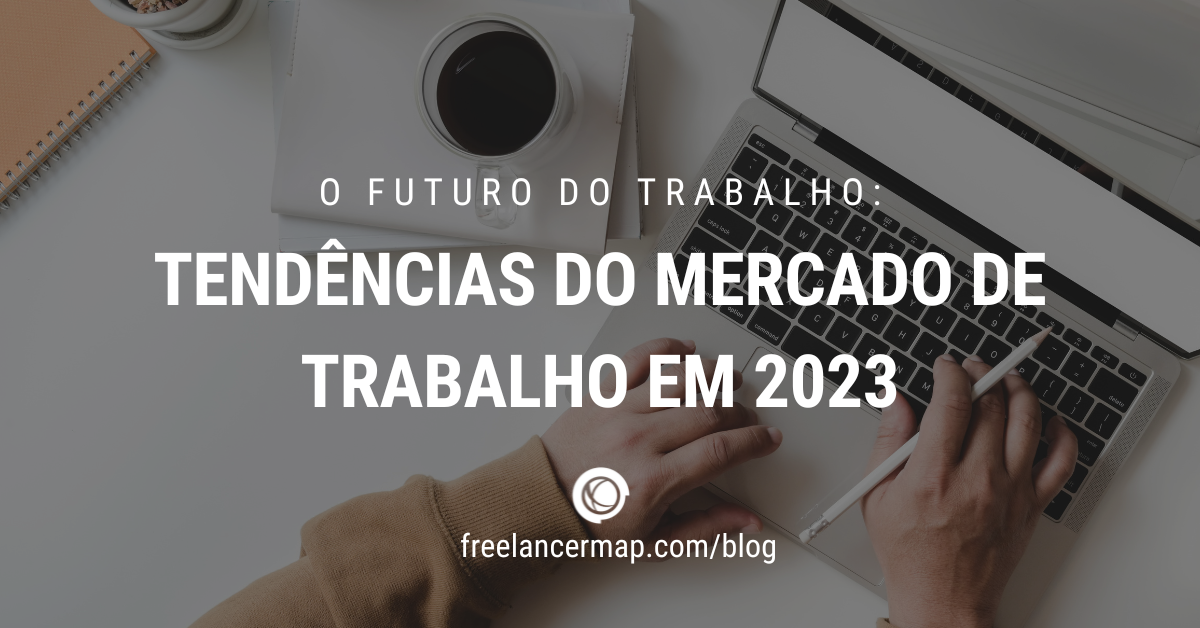 O futuro do trabalho: Tendências do mercado de trabalho em 2024