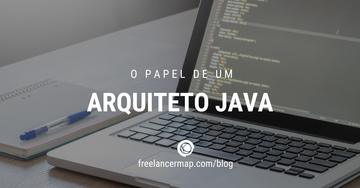 O que faz um arquiteto Java? | Perfis profissionais em TI