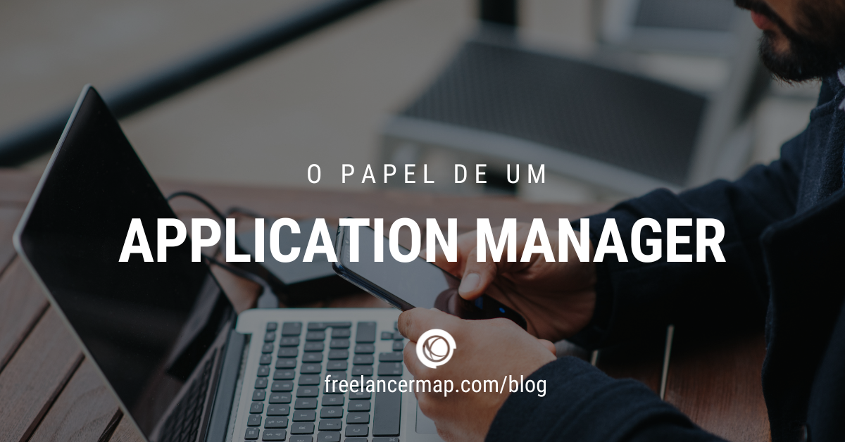 O que faz um application manager? | Perfis profissionais em TI