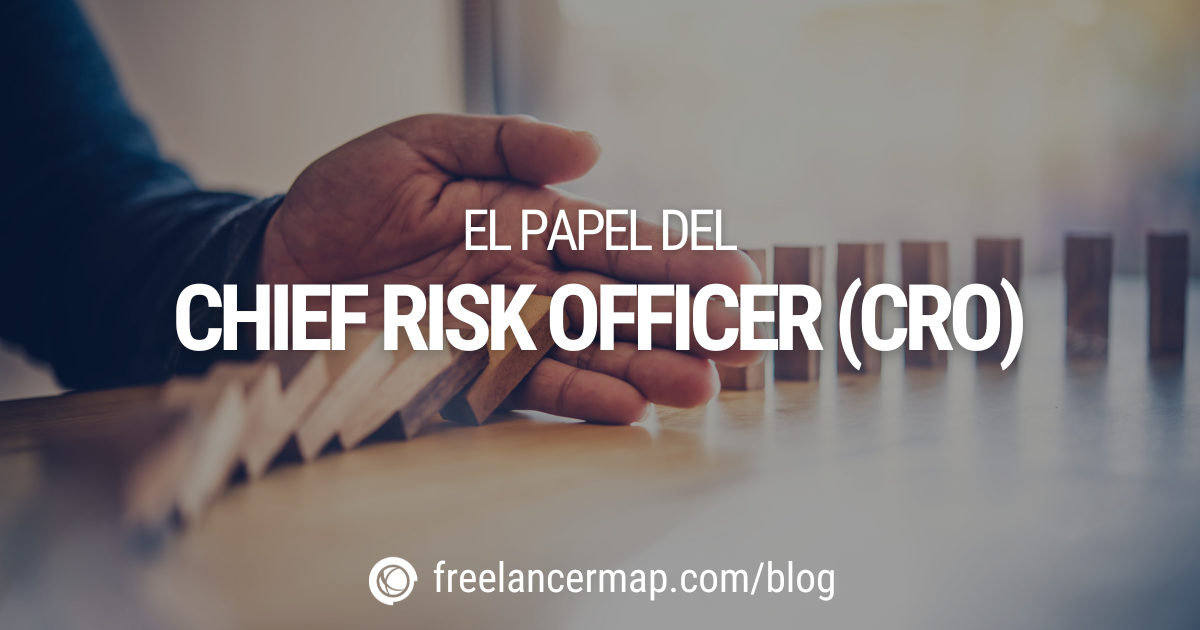 ¿Qué hace un Chief Risk Officer (CRO)? | Perfiles ejectuvos | CxO