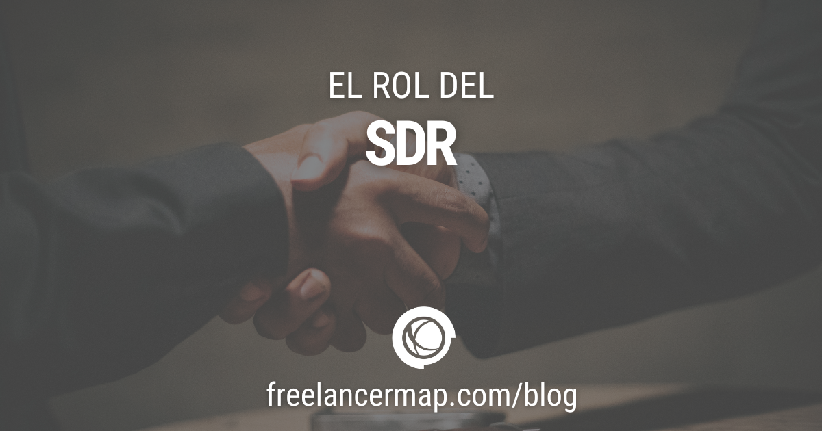 ¿Qué hace un SDR? - Sales Development Representative