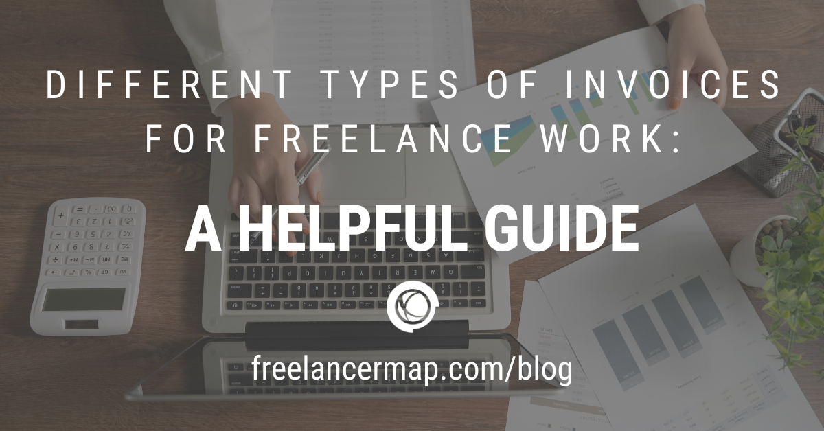 Different Types of Invoices for Freelance Work: A Helpful Guide