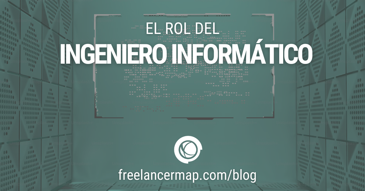 ¿Qué hace un Ingeniero Informático?