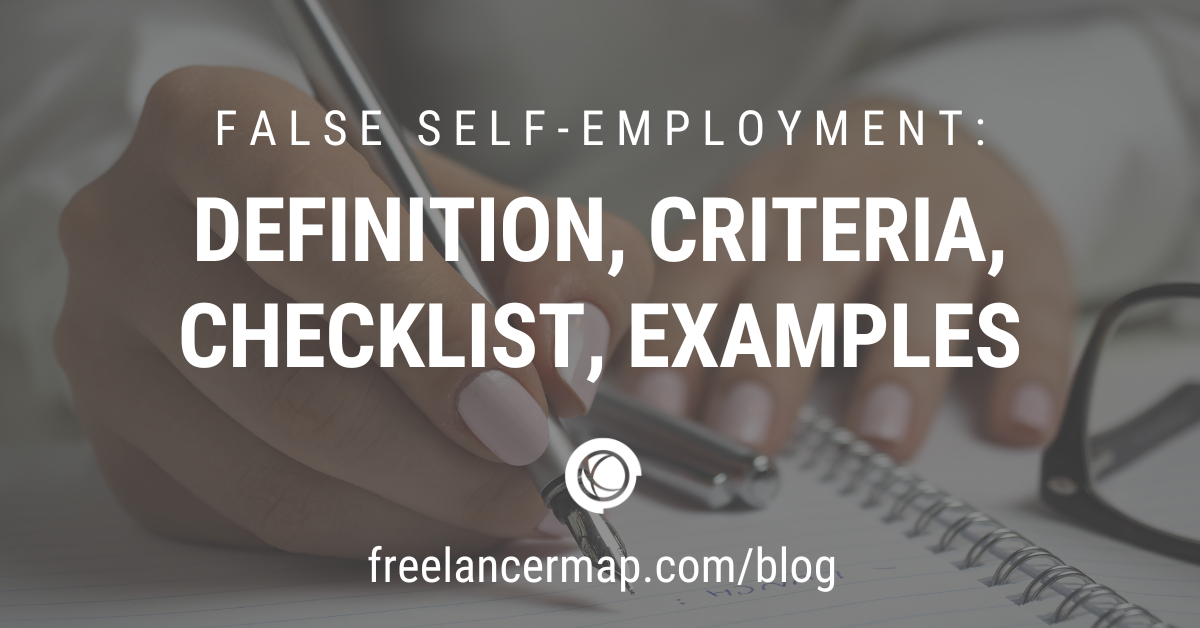 False Self-Employment - Definition, Criteria, Checklist, Examples